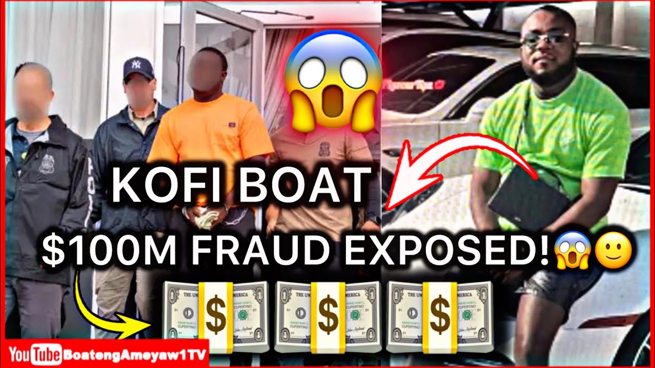 😱🚨The $100M FRAUD That SHOCKED America – Kofi Boat’s Secret EXPOSED!💣 ...