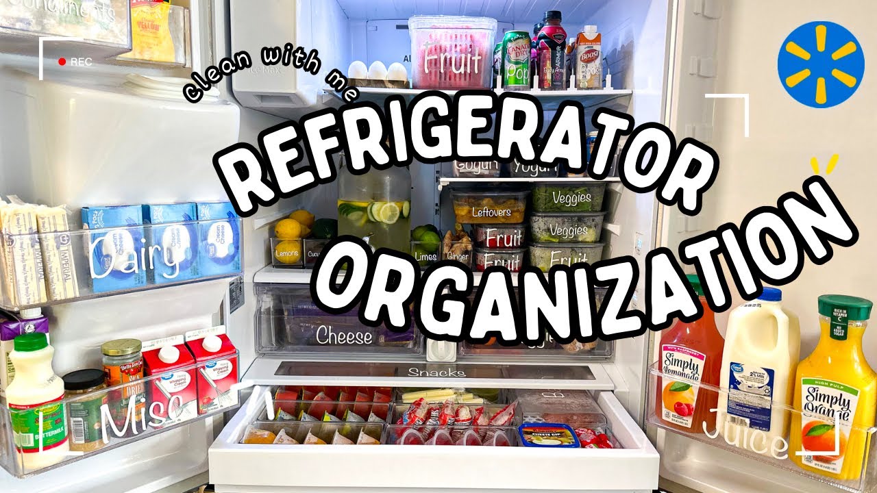 EXTREME REFRIGERATOR ORGANIZATION | WALMART GROCERY HAUL | CLEAN WITH ...