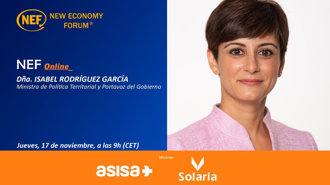 NEF Online con doña Isabel Rodríguez García, Ministra de Política ...