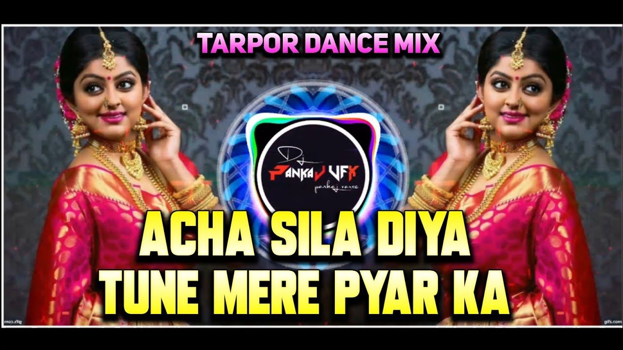 Acha Sila Diya Tune Mere Pyar Ka Banjo _Tapori Mix_Dj Sunil Dj Pankaj ...