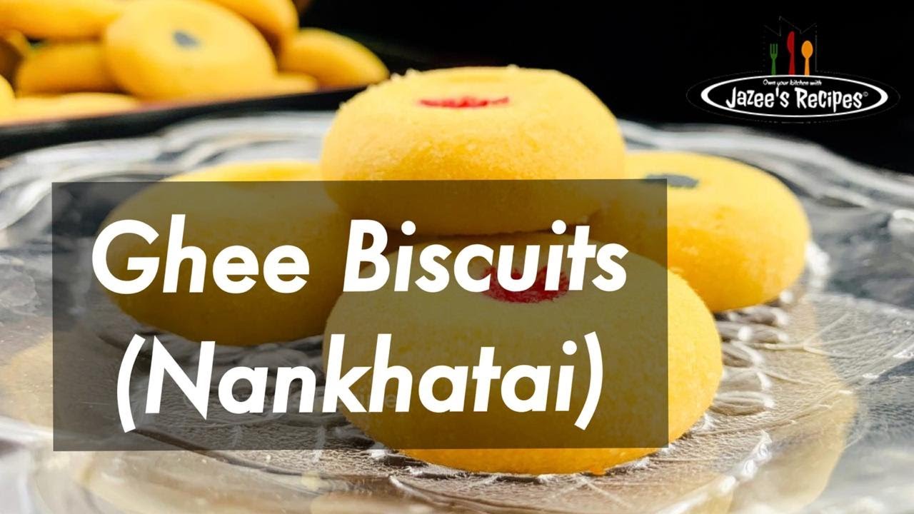Nana katha / Ghee cookies/ Nankhatai | Jazee's Recipes / Ghee ...