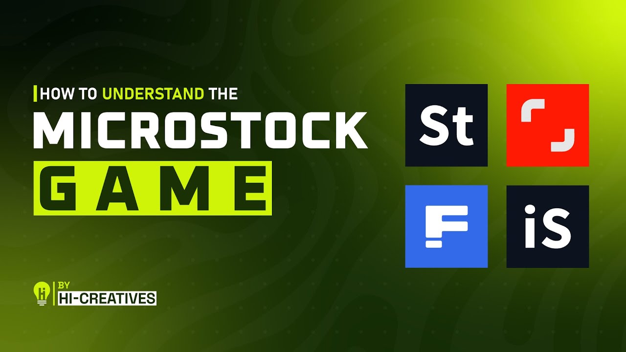 The Microstock Game | মাইক্রোস্টক এর বর্তমান অবস্থা | Hi Creatives ...
