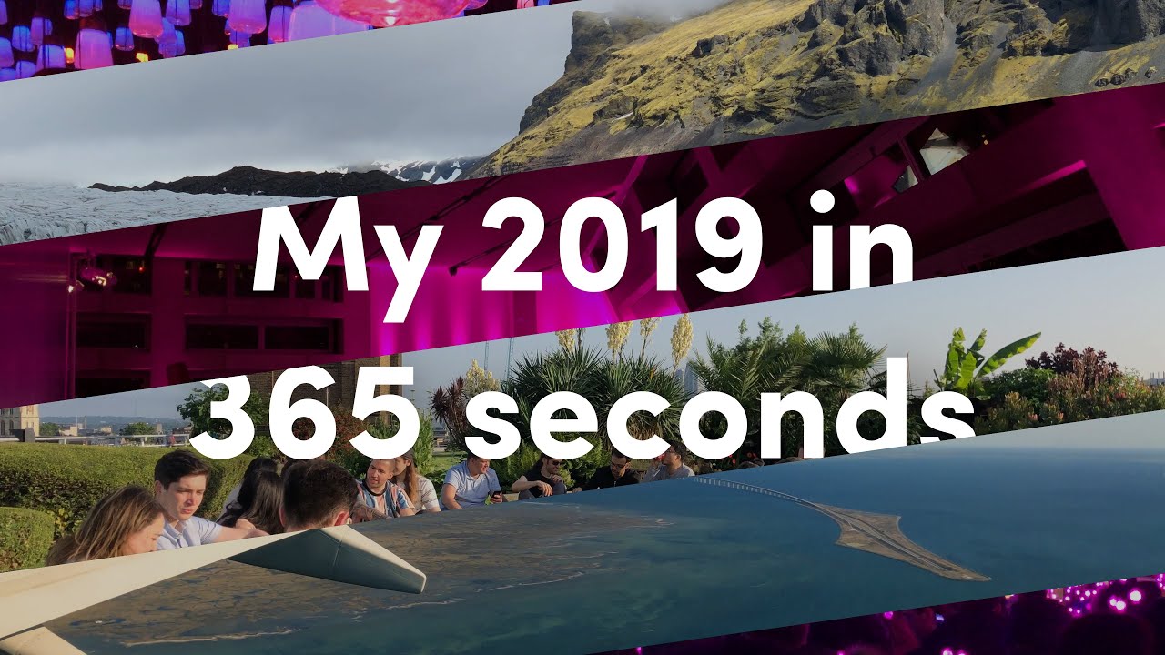 My 2019 in 365 seconds - YouTube