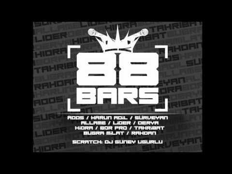 Ados&Harun Adil&Sürveyan&Allame&Lider&Derya&Hidra&Bor Pro&Tahribat&Buğra Milat&Rahdan - 88 Bars