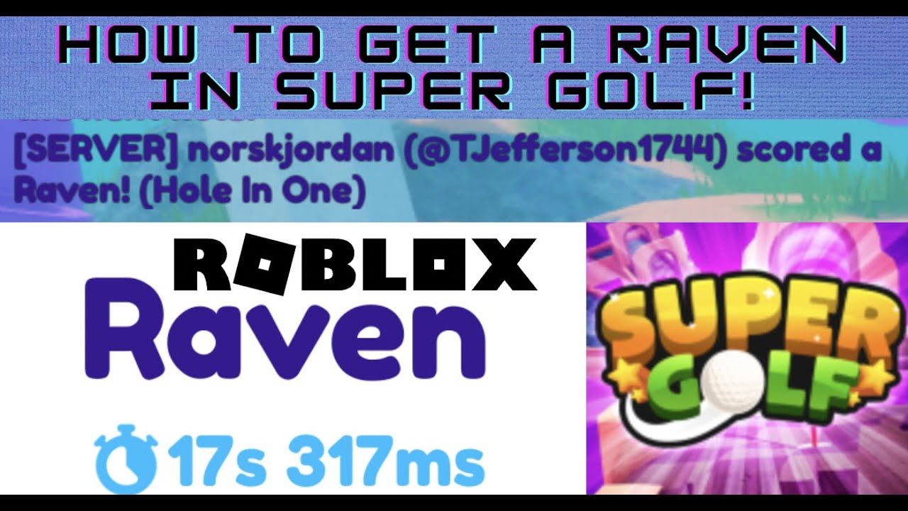 How To Get A Raven | Super Golf - YouTube