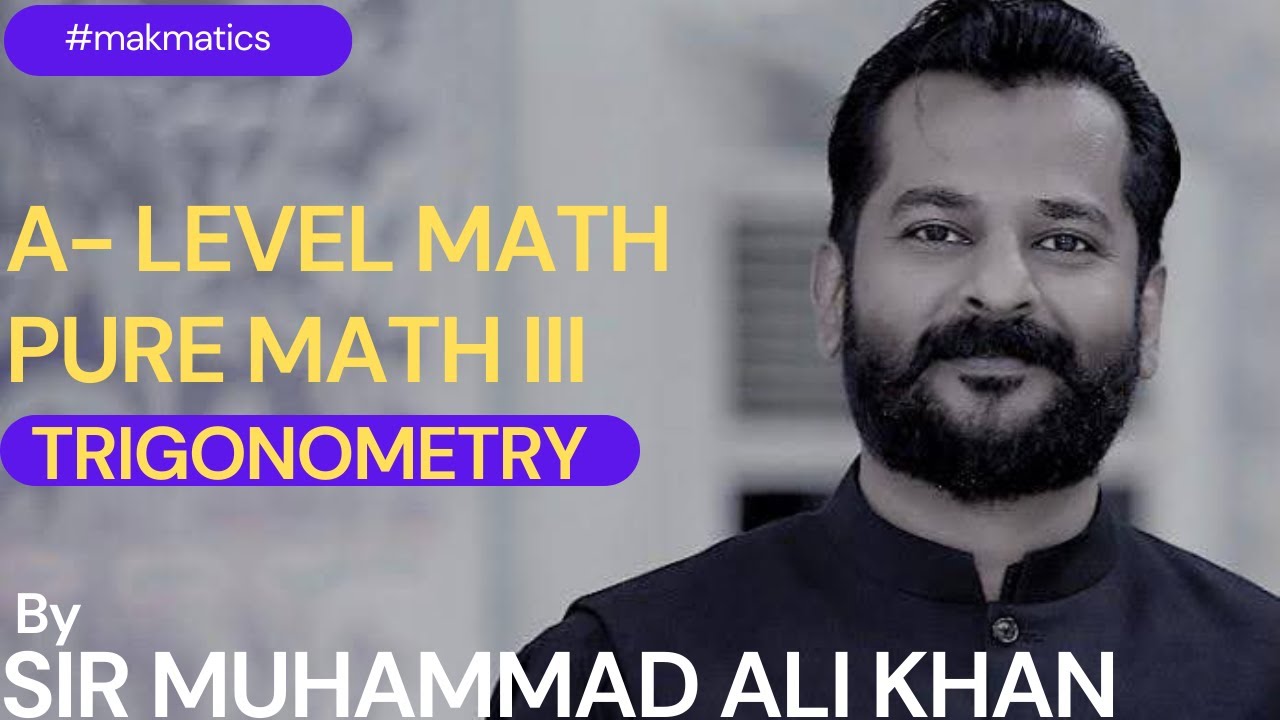 A2 P3 Trigonometry Lecture 3 - YouTube
