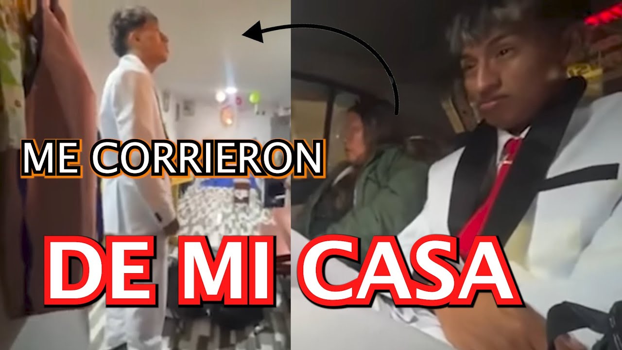 Me botan de la CASA por ir donde las CARIÑOSAS 😫😥😭/Pupilo 593 - YouTube