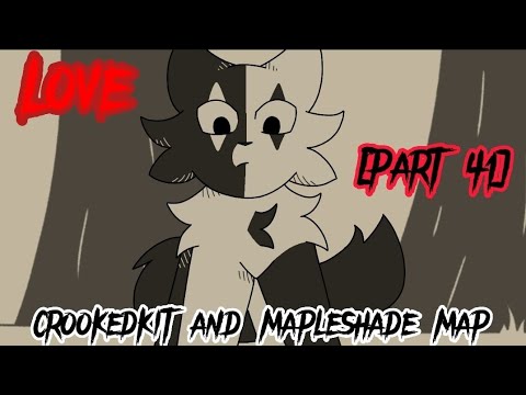 Love | Crookedkit and Mapleshade map [part 41] - YouTube