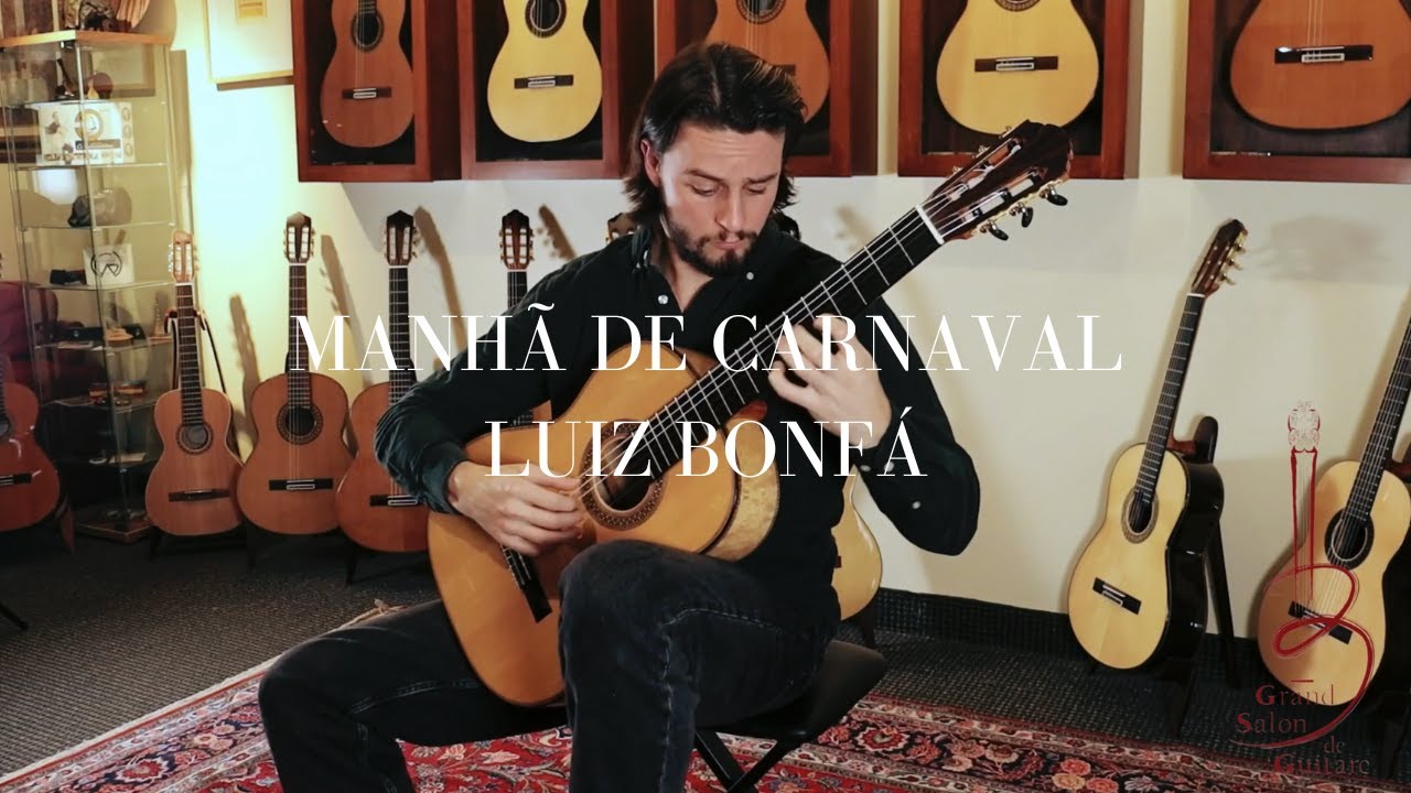 Luiz Bonfá | Manhã de Carnaval on a Sebastian Stenzel Classical Guitar ...