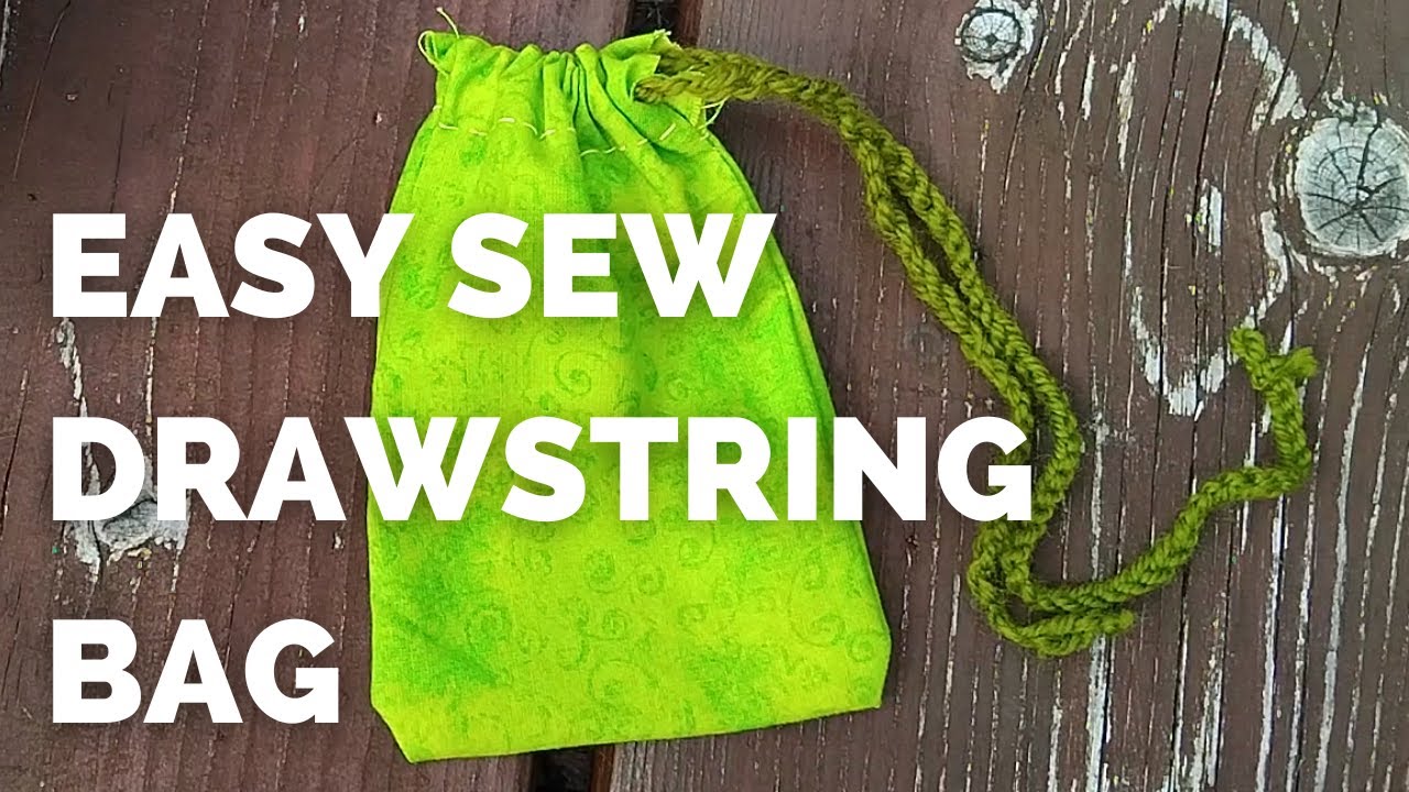 How to Hand Sew a Simple Drawstring Bag for Beginners - YouTube