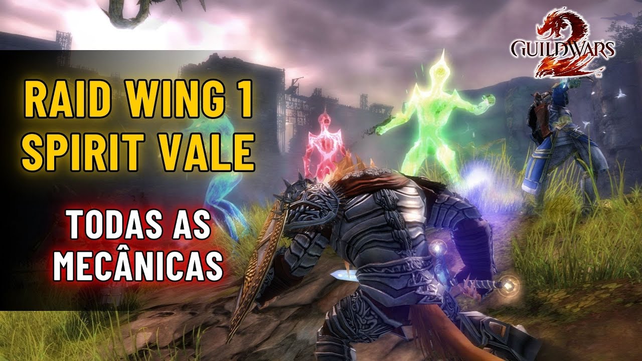 GUILD WARS 2: RAID WING 1 SPIRIT VALE (TUTORIAL COMPLETO) - YouTube
