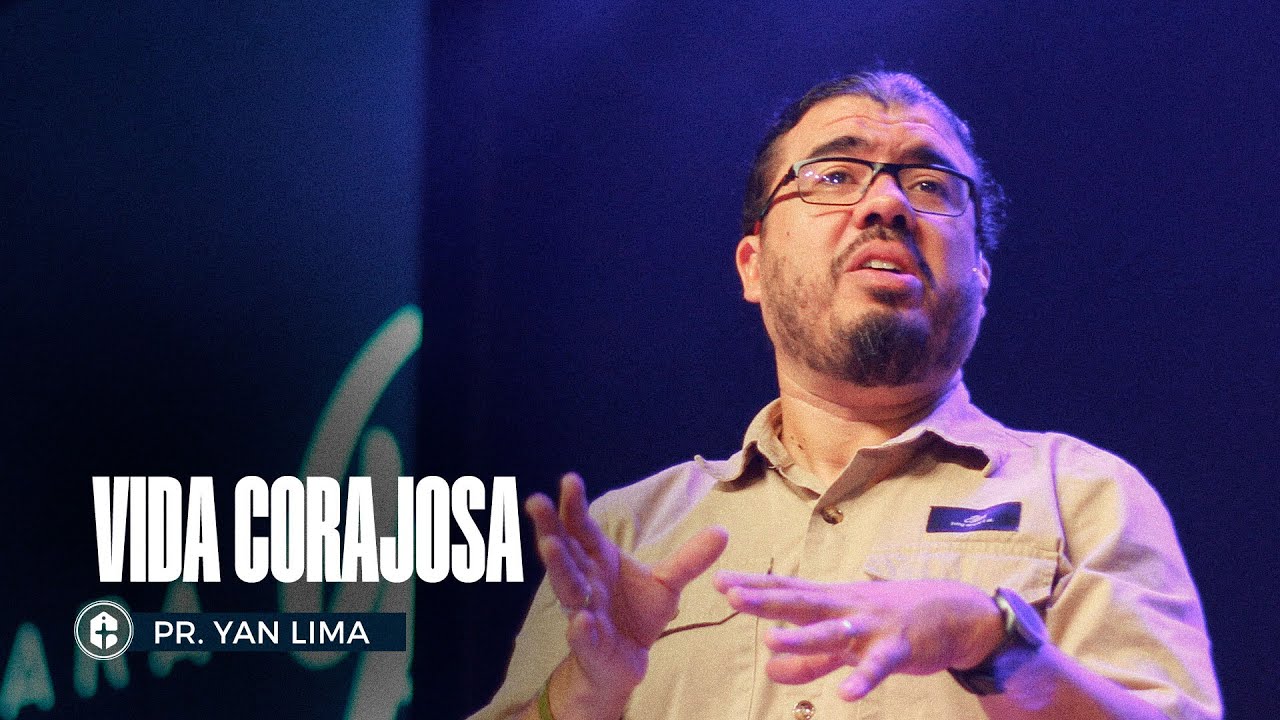 VIDA CORAJOSA || Pr. Yan Lima - YouTube