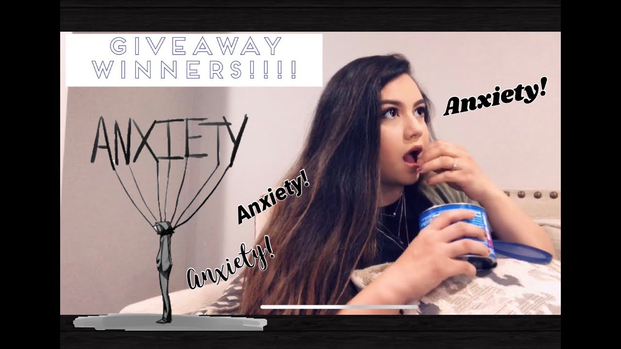 Living With ANXIETY Announcing GIVEAWAY WINNERS YouTube living-with-anxiety-announcing-giveaway-winners-youtube