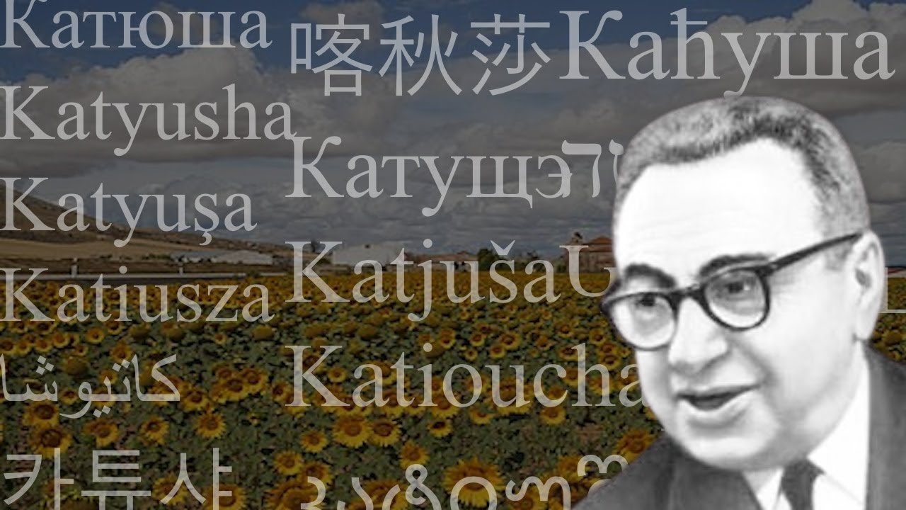 Katyusha in 40 languages - YouTube