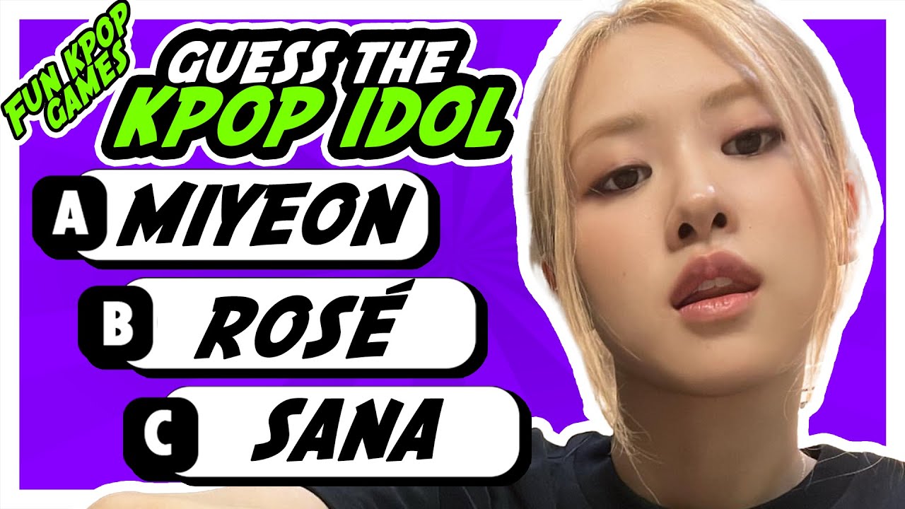 GUESS THE NAME OF THE KPOP IDOL #1 [MULTIPLE CHOICE] - FUN KPOP GAMES ...