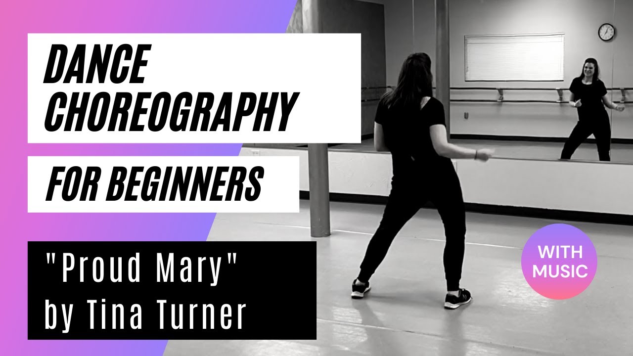 EASY DANCE CHOREOGRAPHY | "Proud Mary" by Tina Turner | Dance for ...