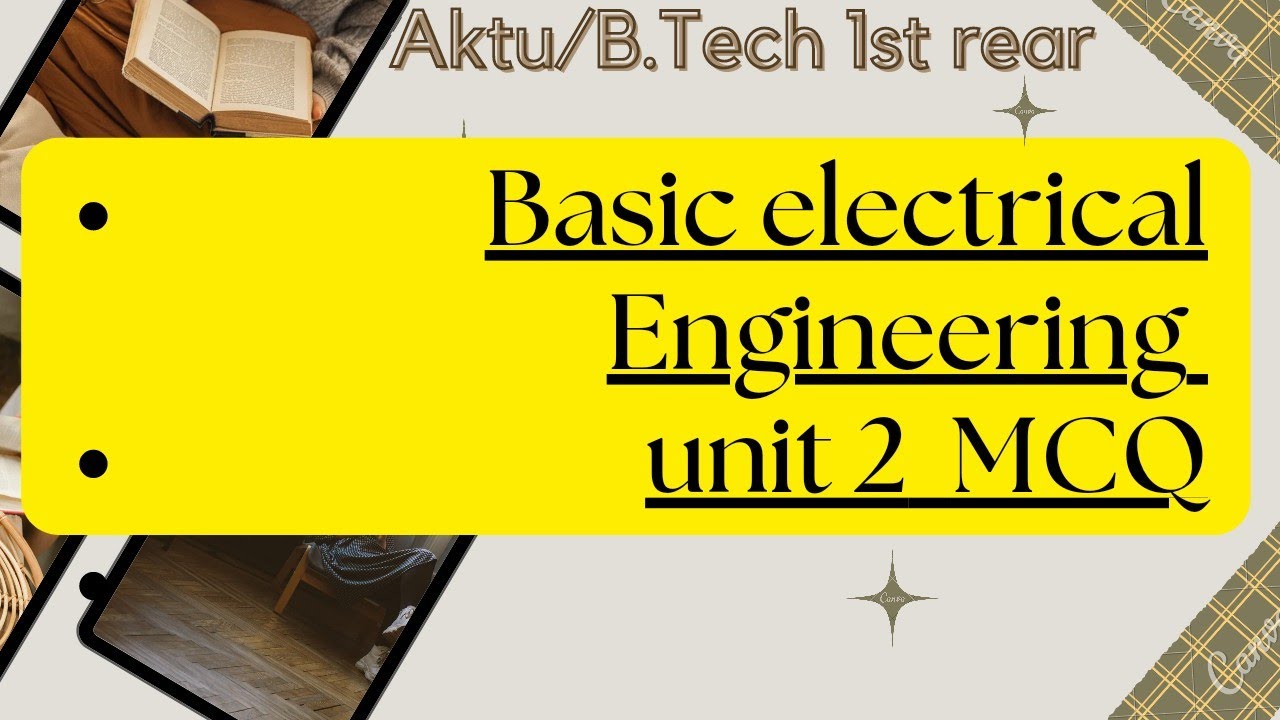 Basic electrical engineering unit 2 |MCQ question with answer|Aktu ...