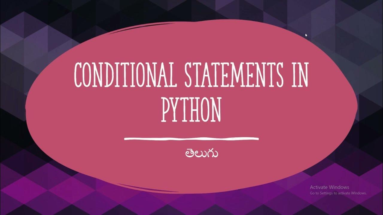 conditional statiements in python in telugu|if|if else|if elif else|nested if - YouTube