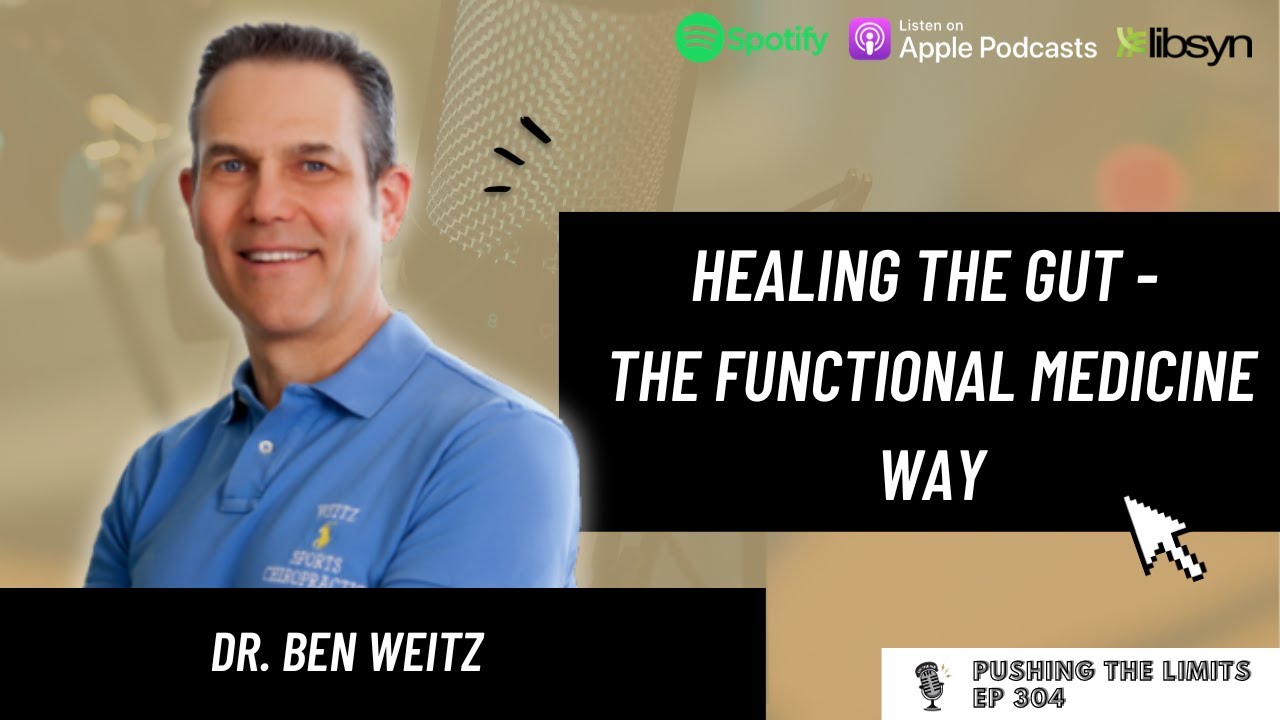 Healing The Gut - The Functional Medicine Way With Dr. Ben Weitz - YouTube