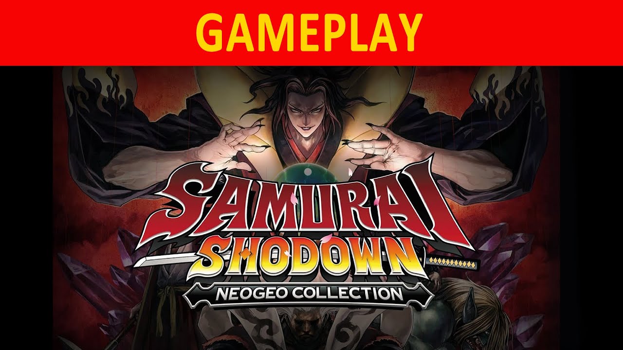 Samurai Shodown NeoGeo Collection | GAMEPLAY - YouTube