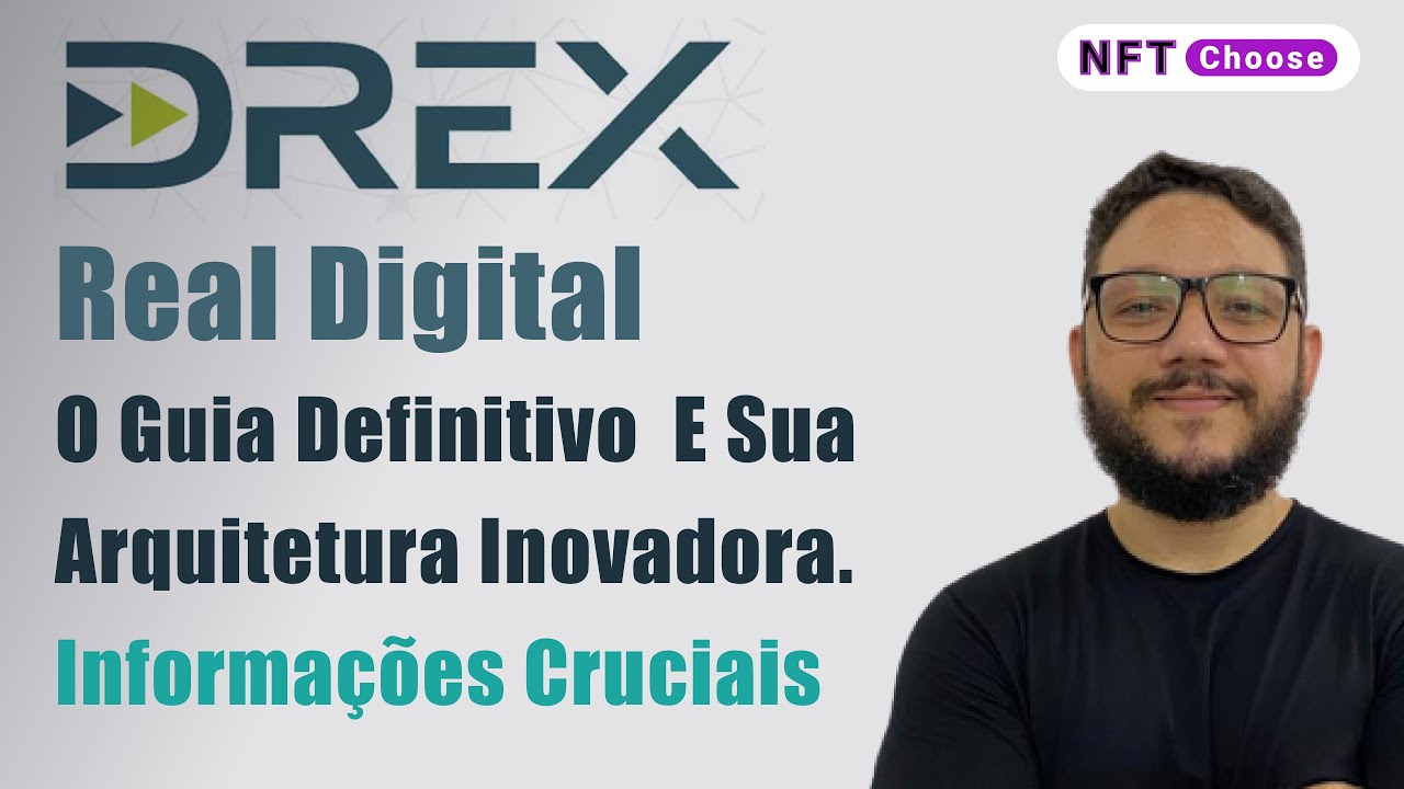 DREX Real Digital 01: O Guia Definitivo e sua Arquitetura Inovadora 🚀 ...