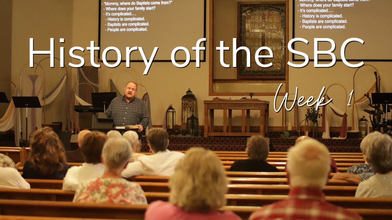 History of the SBC, Week 1 | IBC Hannibal, MO - YouTube