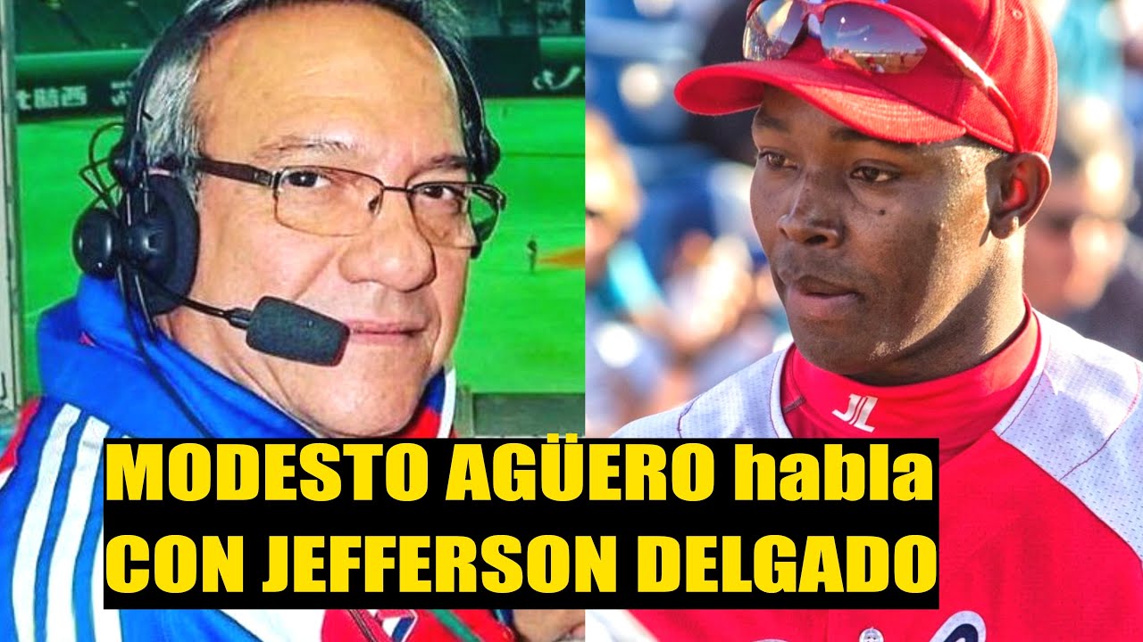 JEFFERSON DELGADO habla sin censura con MODESTO AGÜERO ⚾ 😱 ¡Sin Pelos en la Lengua! | Cap. 104 ...