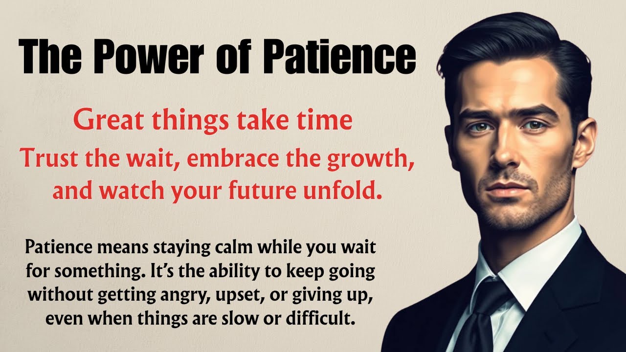The Power of Patience | Why Patience is Super Power | Improve Your ...