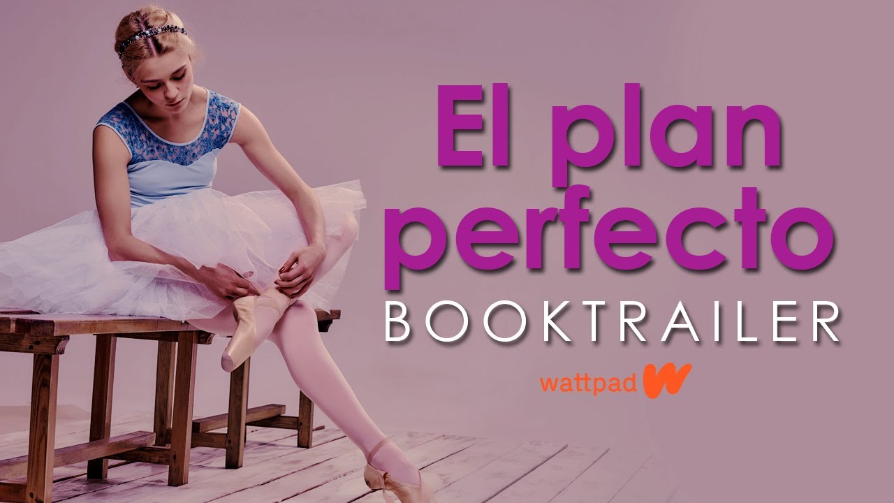 El plan perfecto || Booktrailer - YouTube