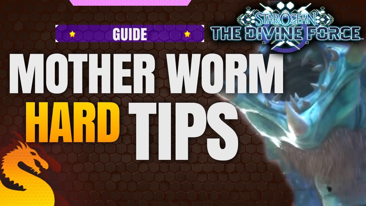 MOTHER WORM Universe Difficulty Boss Guide - STAR OCEAN - YouTube