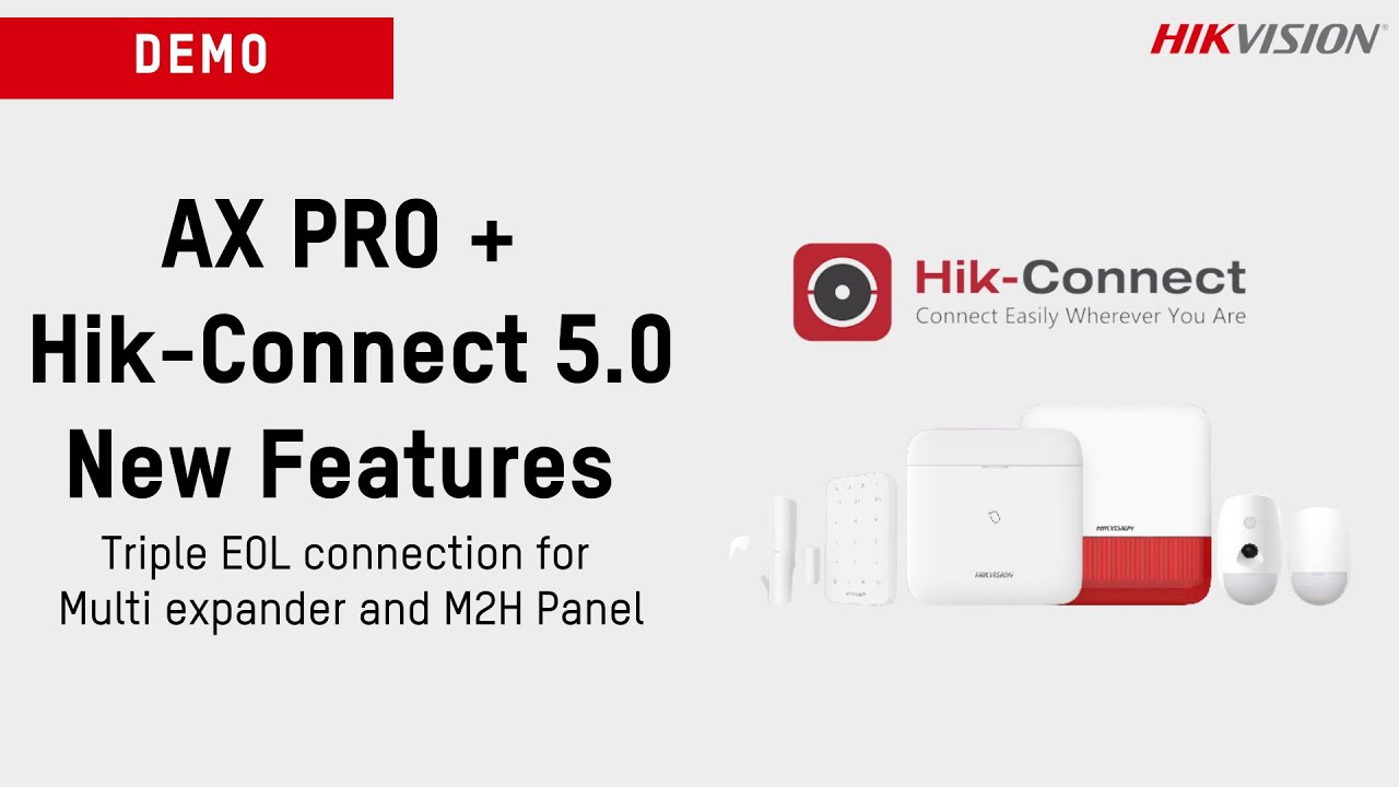 AX PRO + Hik-Connect 5.0 New Features - Triple EOL connection for Multi ...