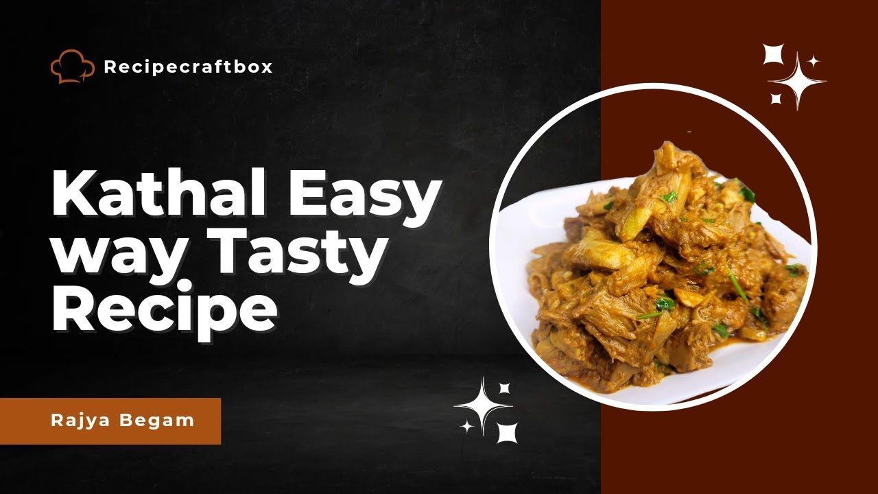 Kathal Easy Way / Tasty KathL sabji / Indian Recipes/ Recipecraftbox ...