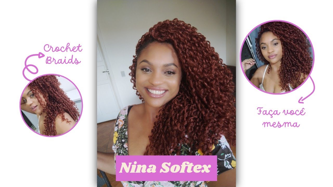 NINA SOFTEX | CROCHET BRAIDS - YouTube