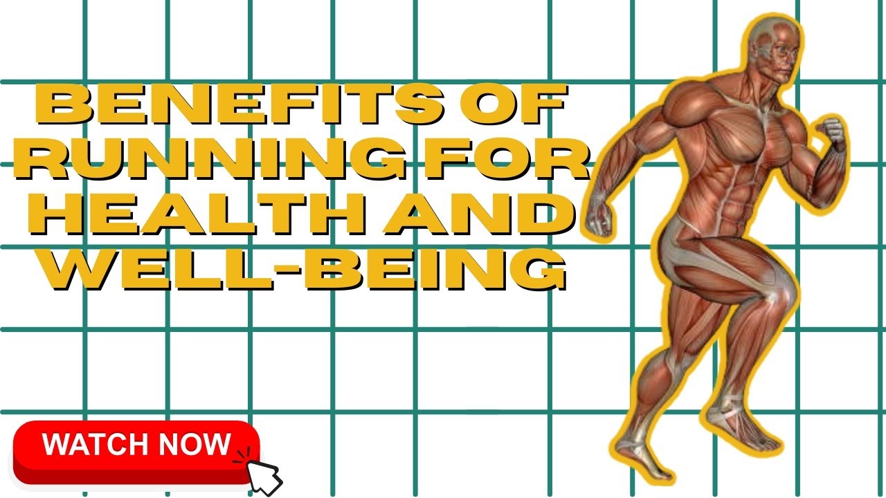 The Incredible Benefits of Running for Health and Well-being - YouTube