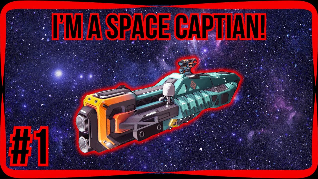 I'M A SPACE CAPTAIN! - Breachway #1 - YouTube