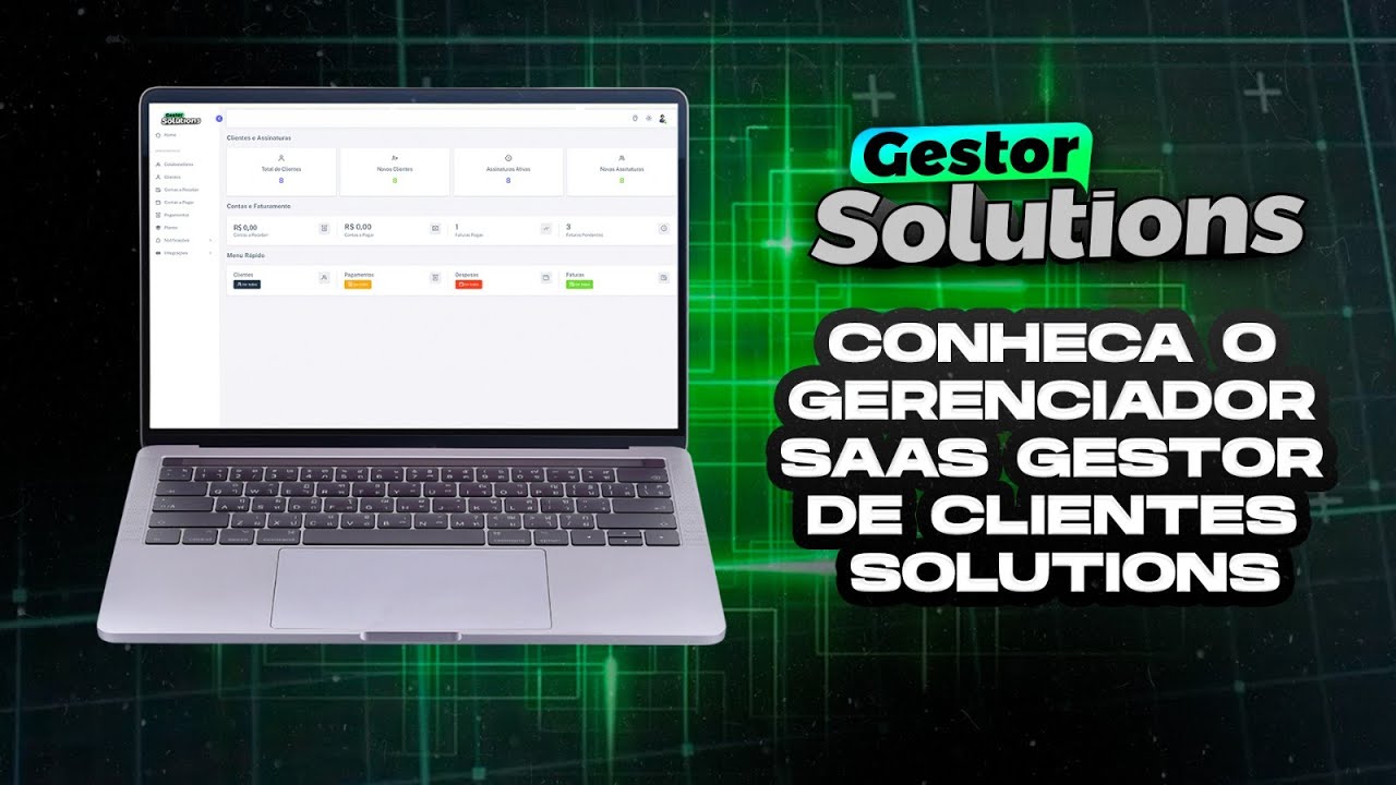 CONHEÇA O GERENCIADOR SAAS GESTOR DE CLIENTES SOLUTIONS - YouTube