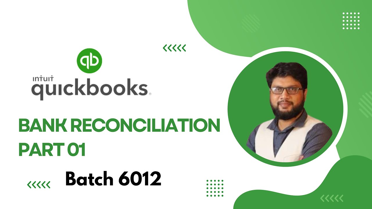 QB: Bank Reconciliation Part 01 - YouTube