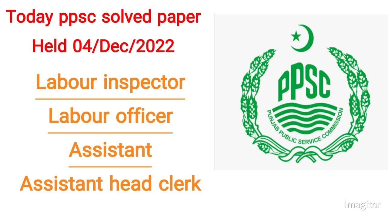 PPSC Today solved paper clubbing paper Labour Inspector, Labour Officer ...