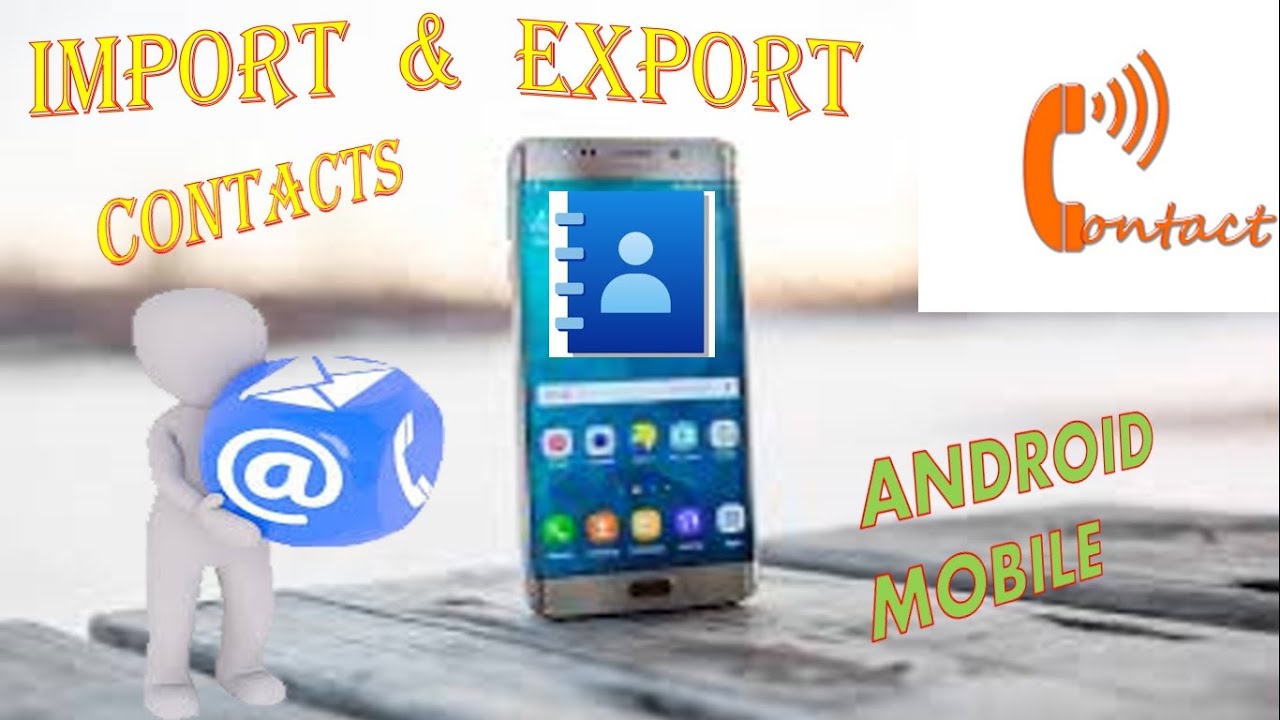 Import/Export contact in mobile - YouTube