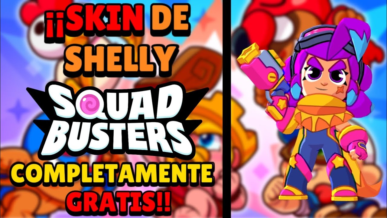 NUEVA SKIN DE SHELLY COMPLETAMENTE GRATIS!! #SquadBusters - YouTube
