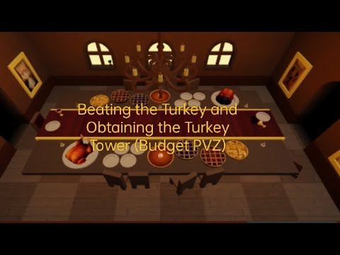 Beating the Turkey and Obtaining the Turkey Tower (Budget PVZ) - YouTube