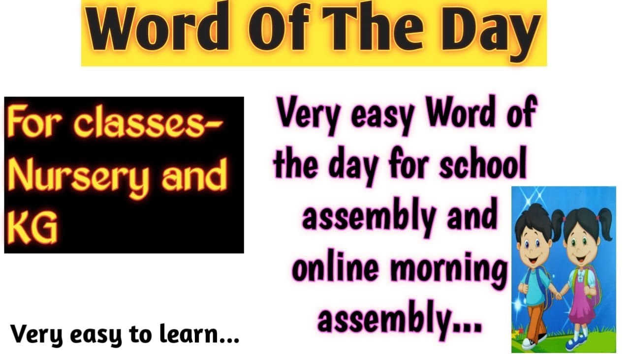 Word Of The Day Word Of The Day For School Assembly Word Of The Day Word Of The Day Word Of The Day For School Assembly Word Of The Day