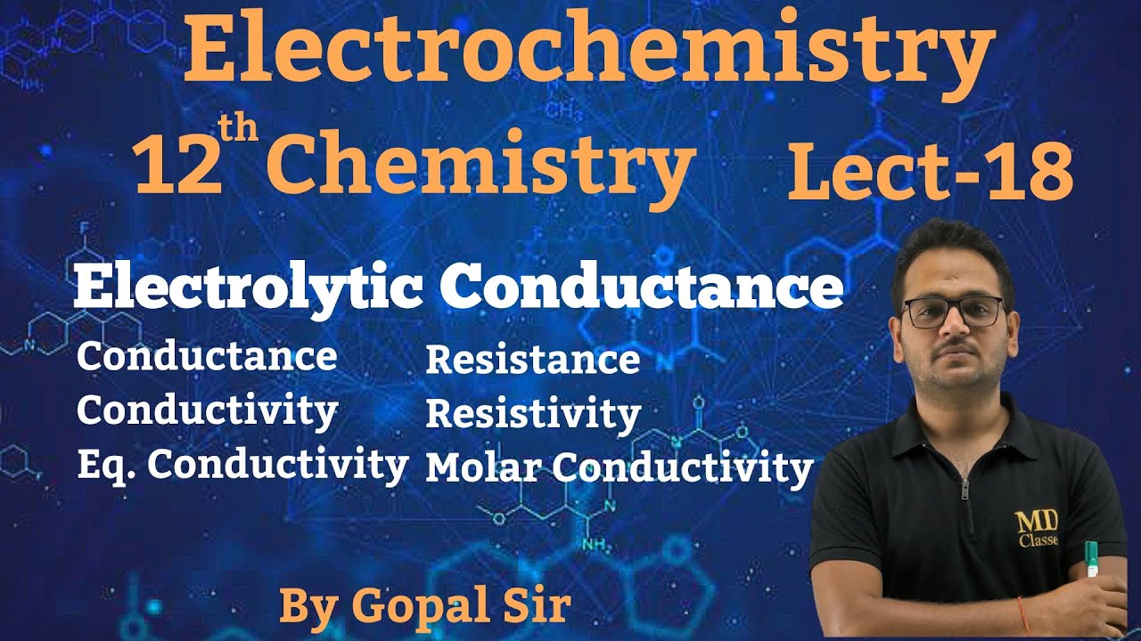 electrolytic conduction | molar and equivalent conductivity ...