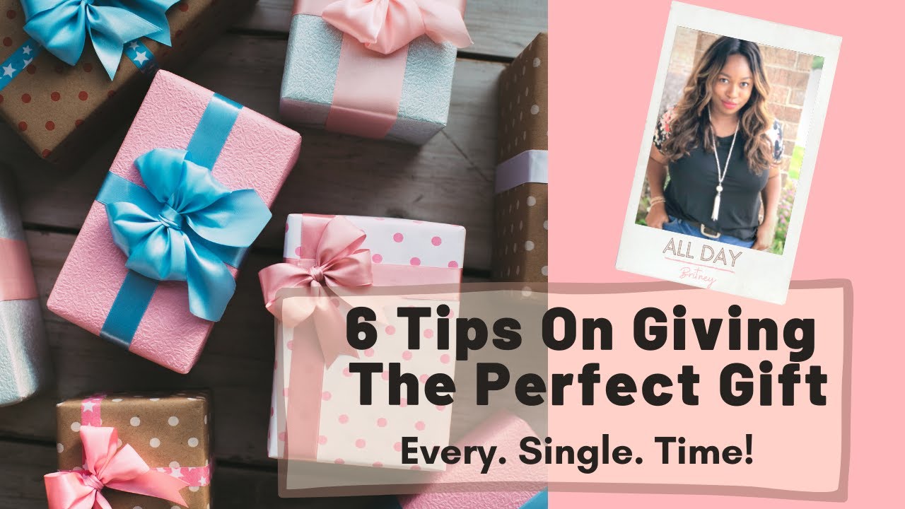 6 Easy Tips On How To Give Thoughtful, Meaningful Gifts For Birthdays ...