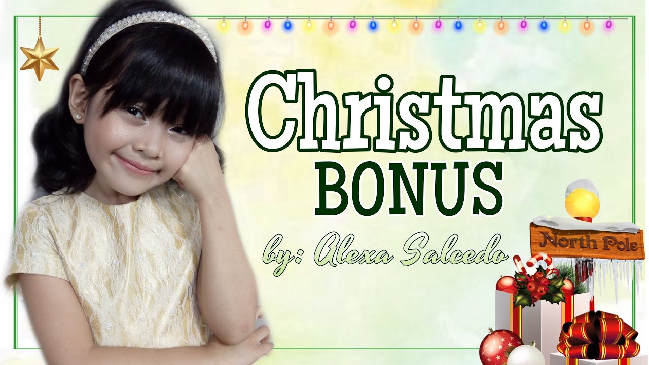 Alexa Salcedo - Christmas Bonus (Cover) 💕 - YouTube