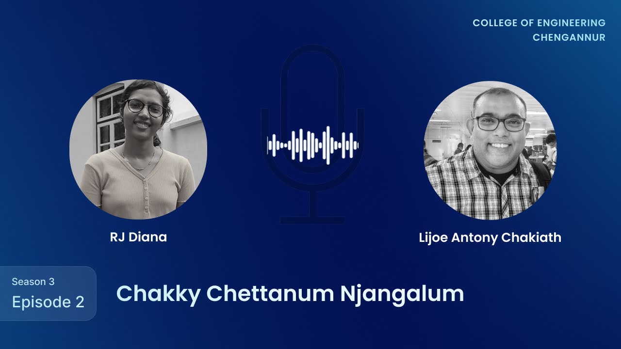 Chakky Chettanum Njangalum | Podcast Season 3 | Episode 2 | ft.Lijoe ...