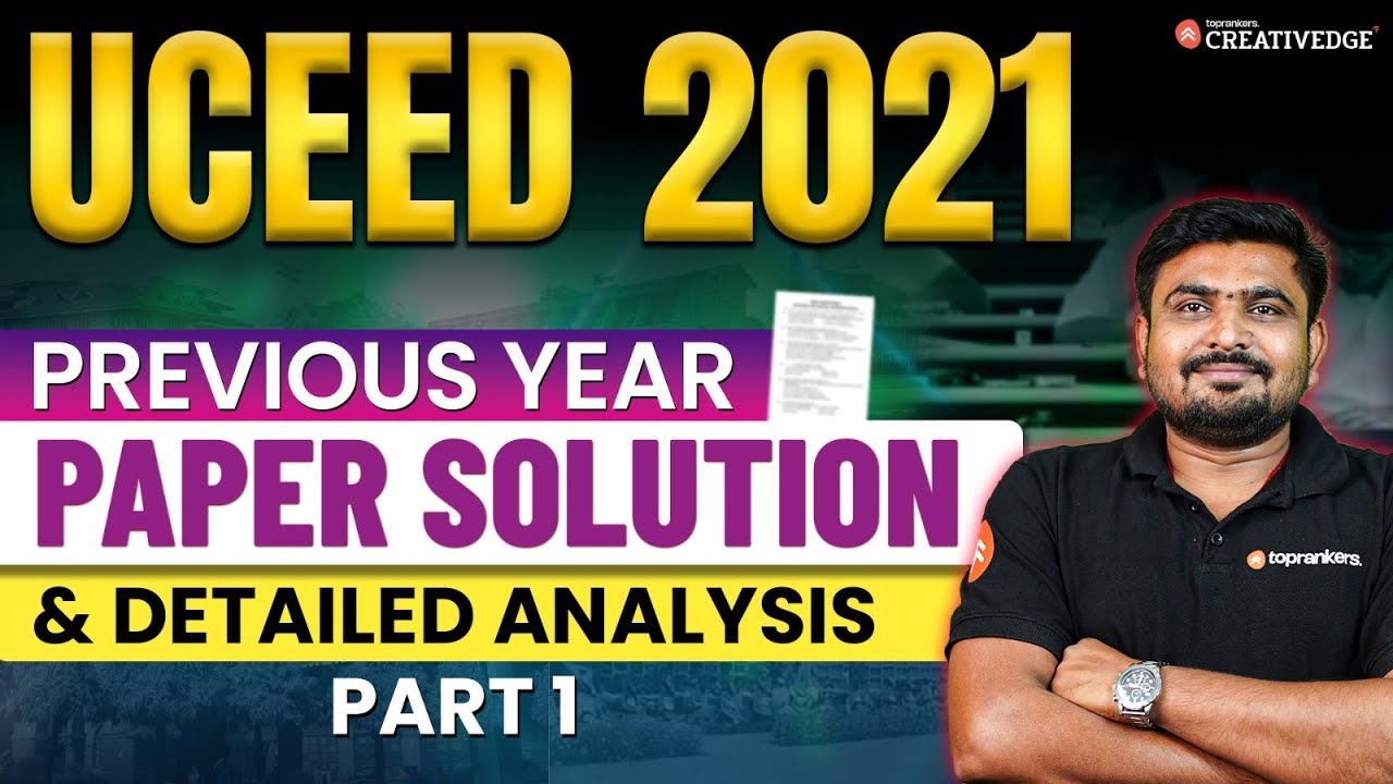 UCEED 2021 Paper Solution & Detailed Paper Analysis | UCEED Previous ...