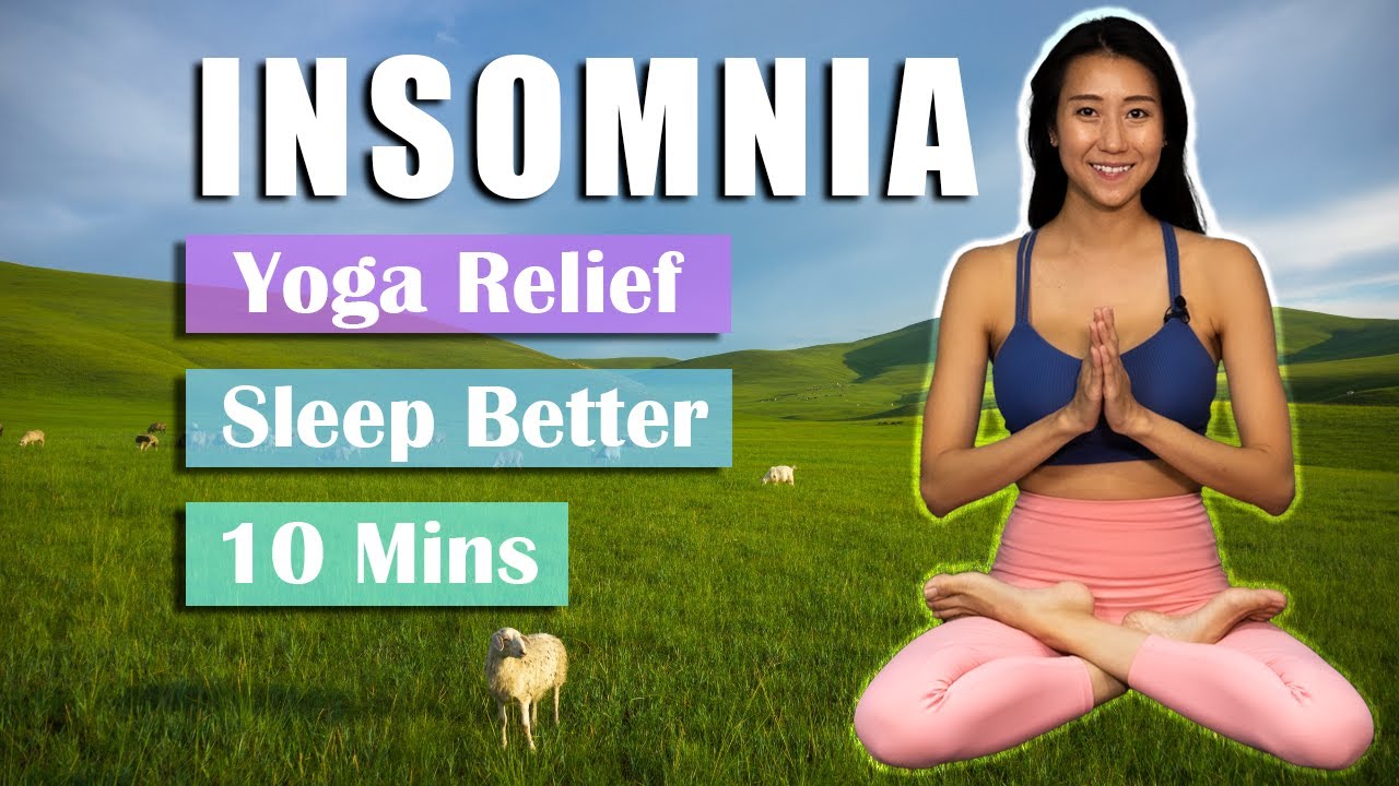 Insomnia Relief: 10-Mins Yoga for Better Sleep and Inner Calm - YouTube