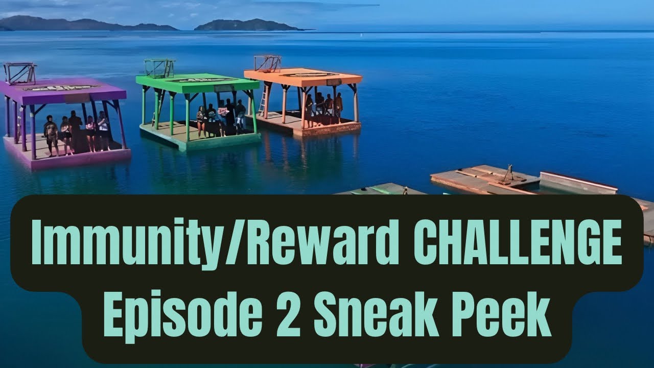 Episode 2 Sneak Peek: Immunity/Reward Challenge. Survivor 48 - YouTube