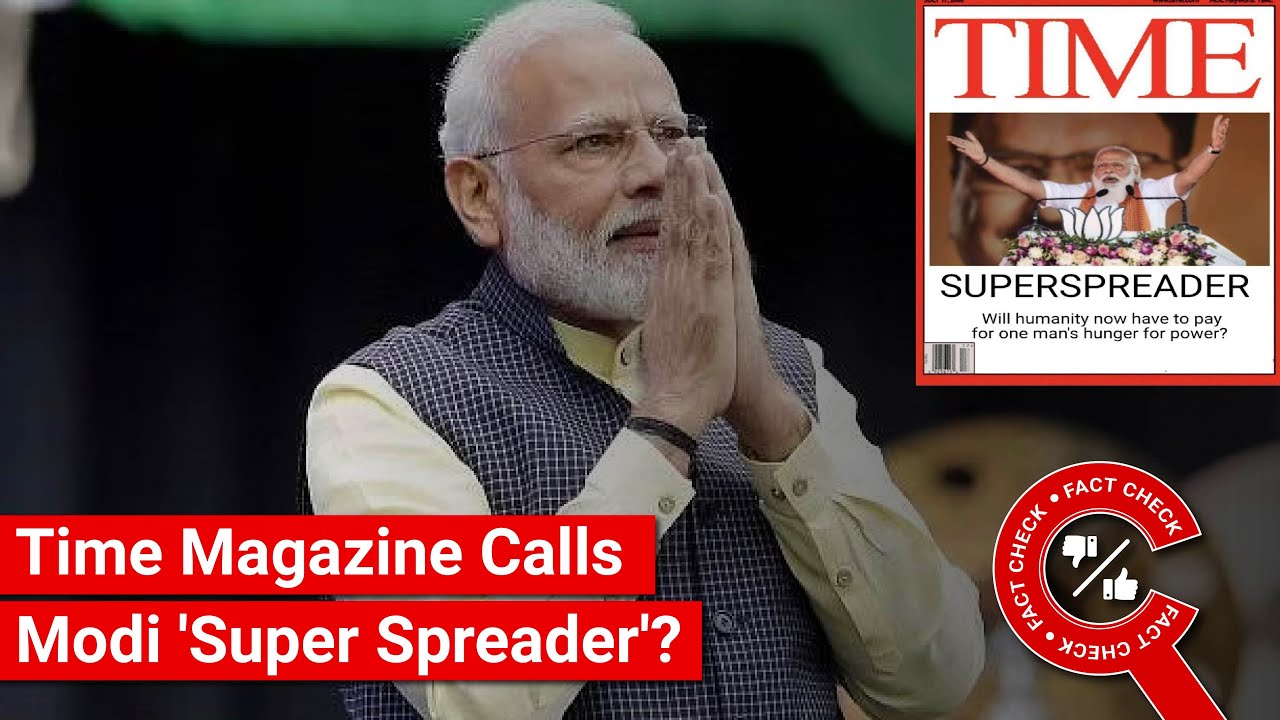 FACT CHECK: Did Time Magazine Call PM Modi a 'Super Spreader' on Front ...